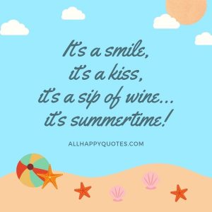 47 Happiest Summer Quotes that Shares the Best Travel Experience