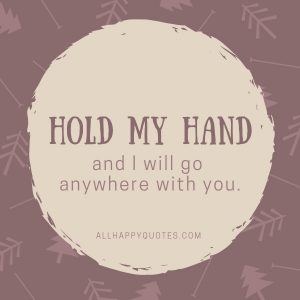 121 Love Quotes for Him to Increase your Bond with Him