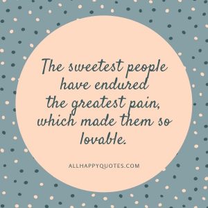 79 Sweet Quotes for the Sweetest in your Life to Give Instant Happiness