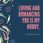 79 Sweet Quotes for the Sweetest in your Life to Give Instant Happiness