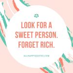 79 Sweet Quotes for the Sweetest in your Life to Give Instant Happiness