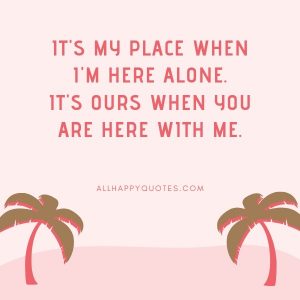 79 Sweet Quotes for the Sweetest in your Life to Give Instant Happiness