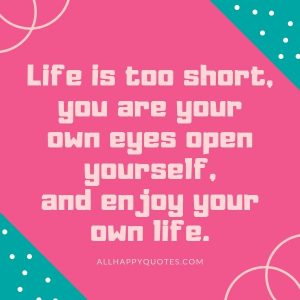 55 Enjoy Life Quotes Images to Enjoy Life to The Fullest