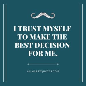 69 Quotes about Myself & Me to Boost Your Confidence Instantly