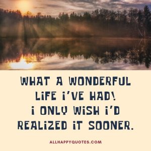 71 Happy Life Quotes and Sayings with Tips on Life