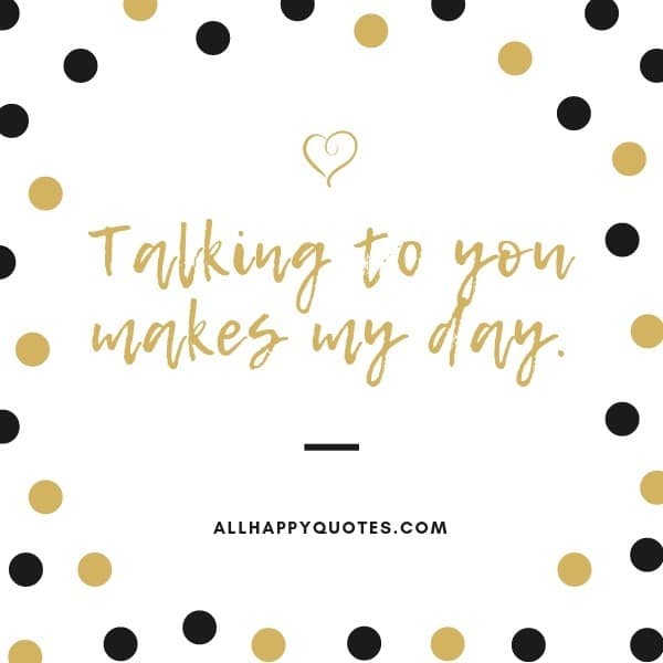 39 Sweet Quotes for Her that Will Instantly Put Her Under Your Spell