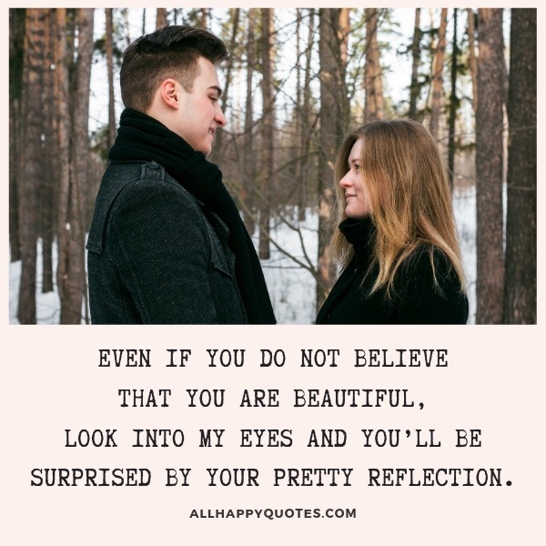 41 Most Beautiful Quotes for Her to Speedup the Wooing of Her Heart