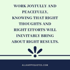 39 Inspirational Quotes for Work to Finish a Working Day with a Bang