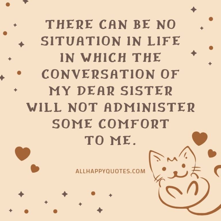 67 Meaningful Sister Quotes funny enough to make you Laugh