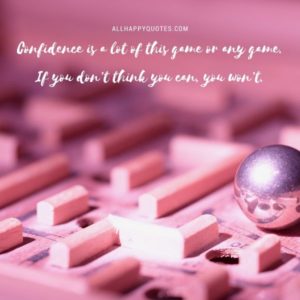 117 Best Self Confidence Quotes to become more Confident